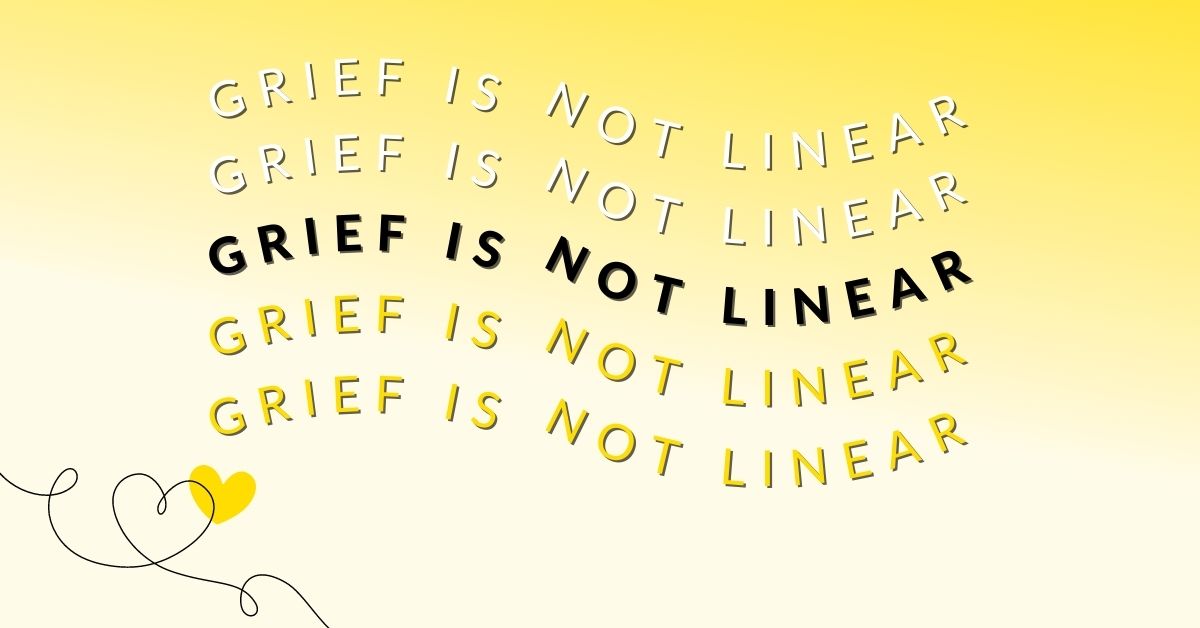Grief Is Not Linear - Homicide Survivors Inc