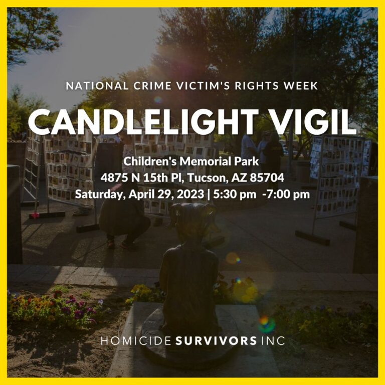 National Crime Victims Rights Week – Homicide Survivors Inc